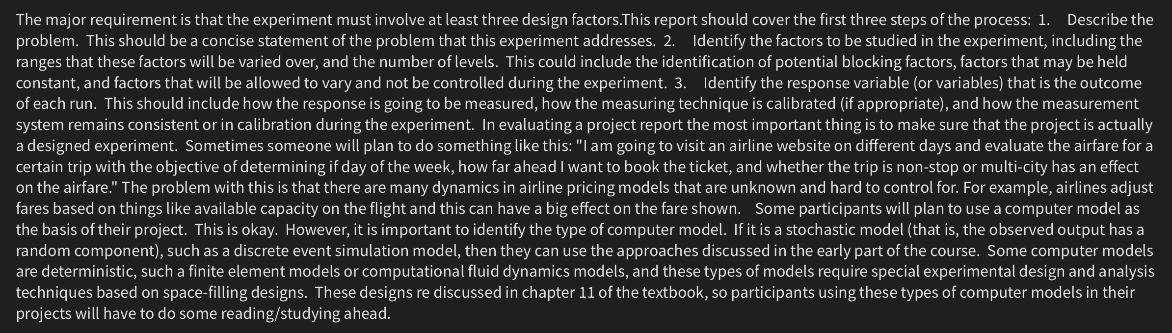 Solved The major requirement is that the experiment must | Chegg.com