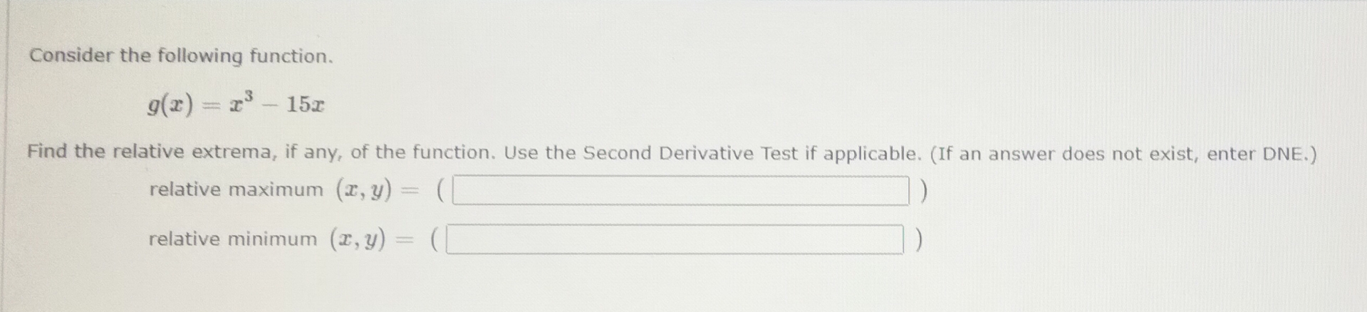 Solved Consider the following function.g(x)=x3-15xFind the | Chegg.com