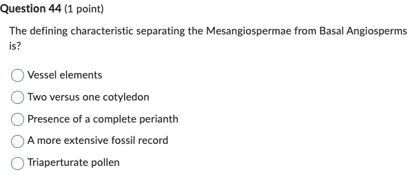 Solved Question 44 (1 ﻿point)The defining characteristic | Chegg.com
