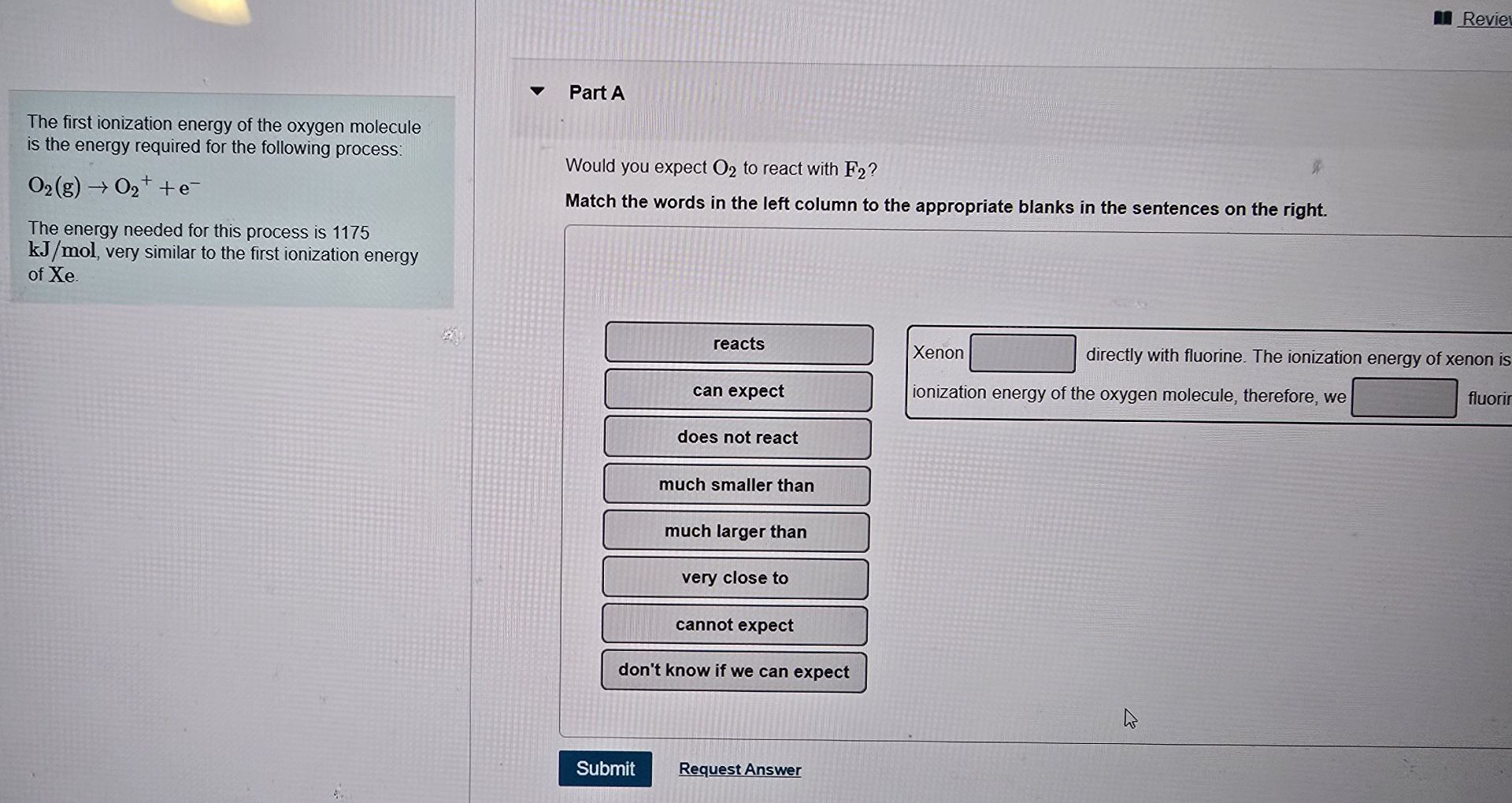 Solved The first ionization energy of the oxygen moleculeis | Chegg.com
