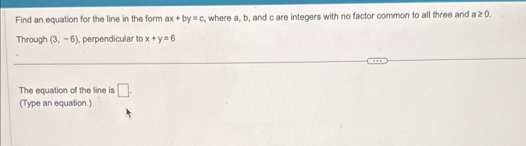 Solved Find an equation for the line in the form ax+by=c, | Chegg.com