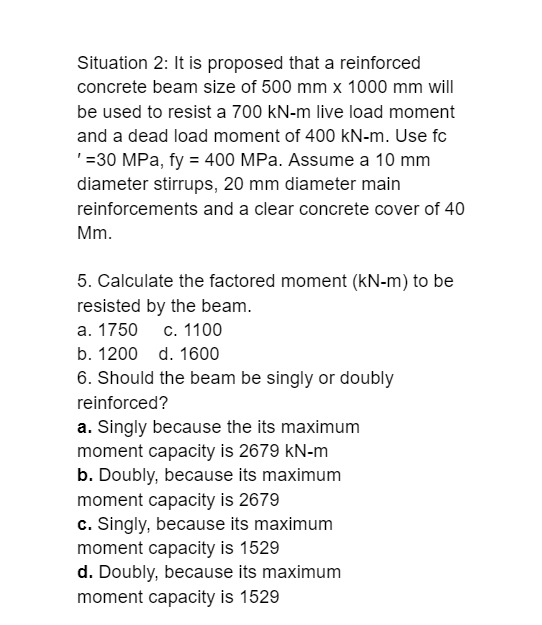 Solved Situation 2: It is proposed that a reinforcedconcrete | Chegg.com