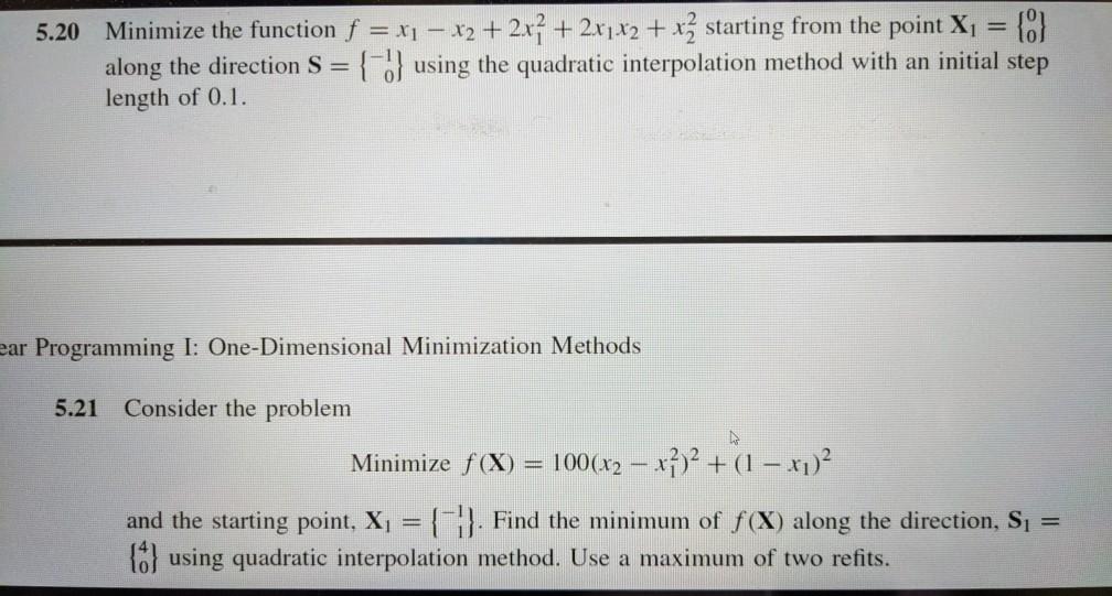 Solved 5.20 Minimize the function f = x1 – x2 + 2x} + 2x1x2 | Chegg.com