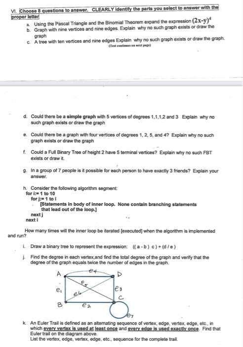 Solved VI. Choose 8 questions to answer. CLEARLY identify | Chegg.com