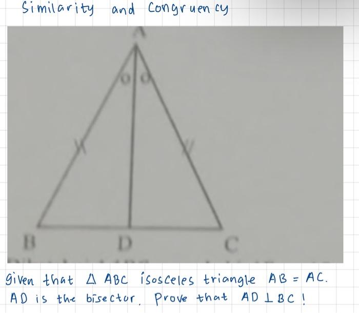 Solved Similarity and congruency given that ABC isosceles | Chegg.com