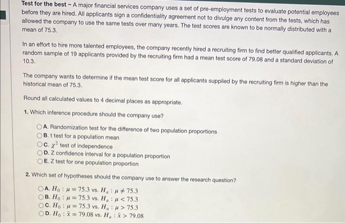 Solved Test for the best A major financial services company | Chegg.com