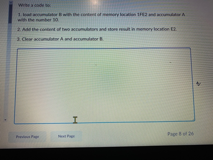 Solved Write a code to: 1. load accumulator B with the | Chegg.com