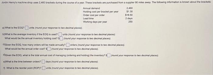 Solved a) What is the EOQ? units (round your response to two | Chegg.com