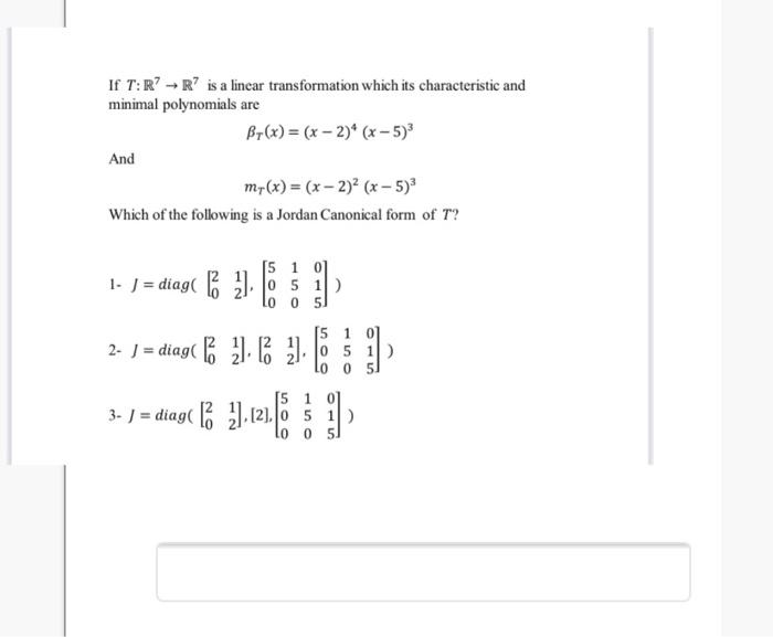 Solved If T:R7→R7 is a linear transformation which its | Chegg.com