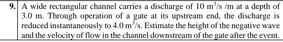 Solved 9. ﻿A wide rectangular channel carries a discharge of | Chegg.com