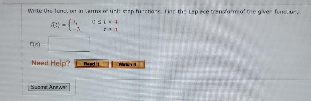Solved Write the function in terms of unit step functions. | Chegg.com