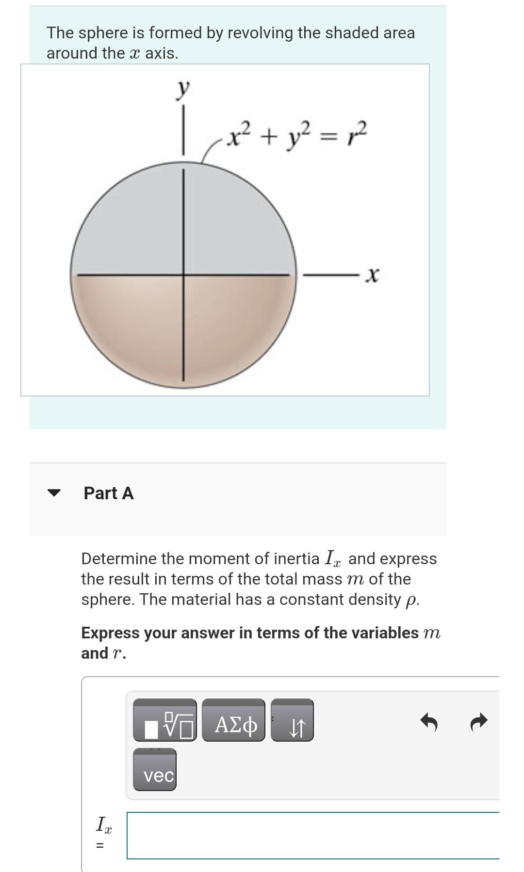 Solved The sphere is formed by revolving the shaded area | Chegg.com