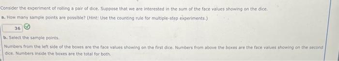 Solved Consider the experiment of rolling a pair of dice. | Chegg.com