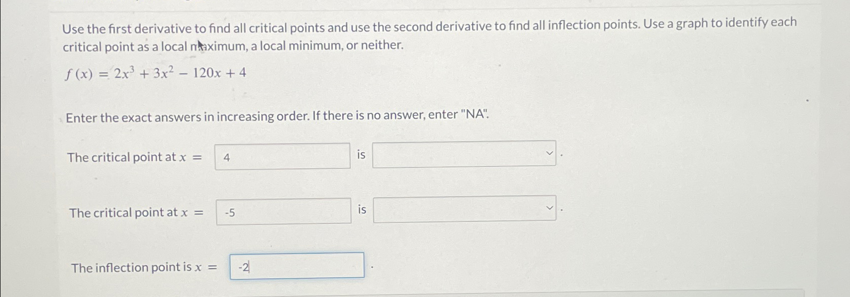 Solved Use the first derivative to find all critical points | Chegg.com