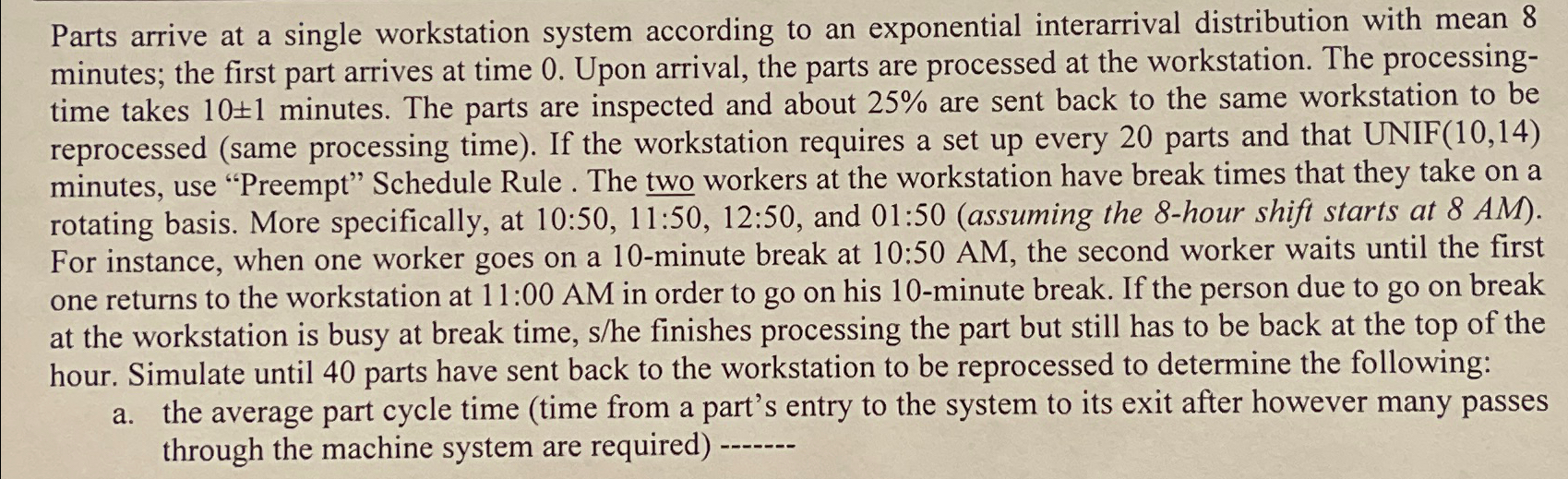 Solved Parts arrive at a single workstation system according | Chegg.com
