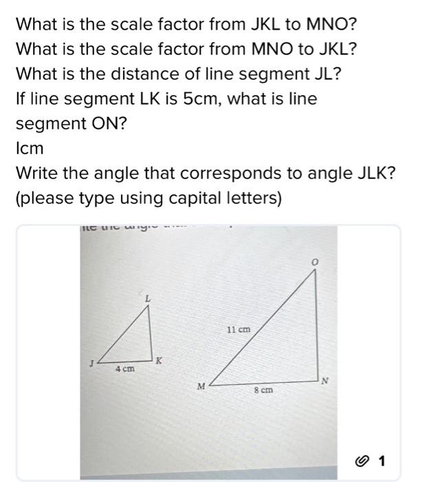 Solved What is the scale factor from JKL to MNO? What is the | Chegg.com