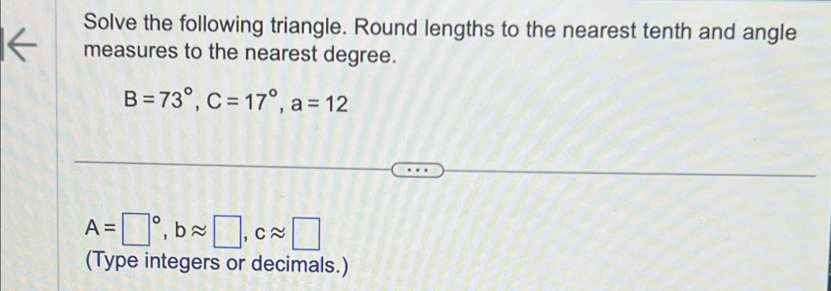 Solved Solve the following triangle. Round lengths to the | Chegg.com