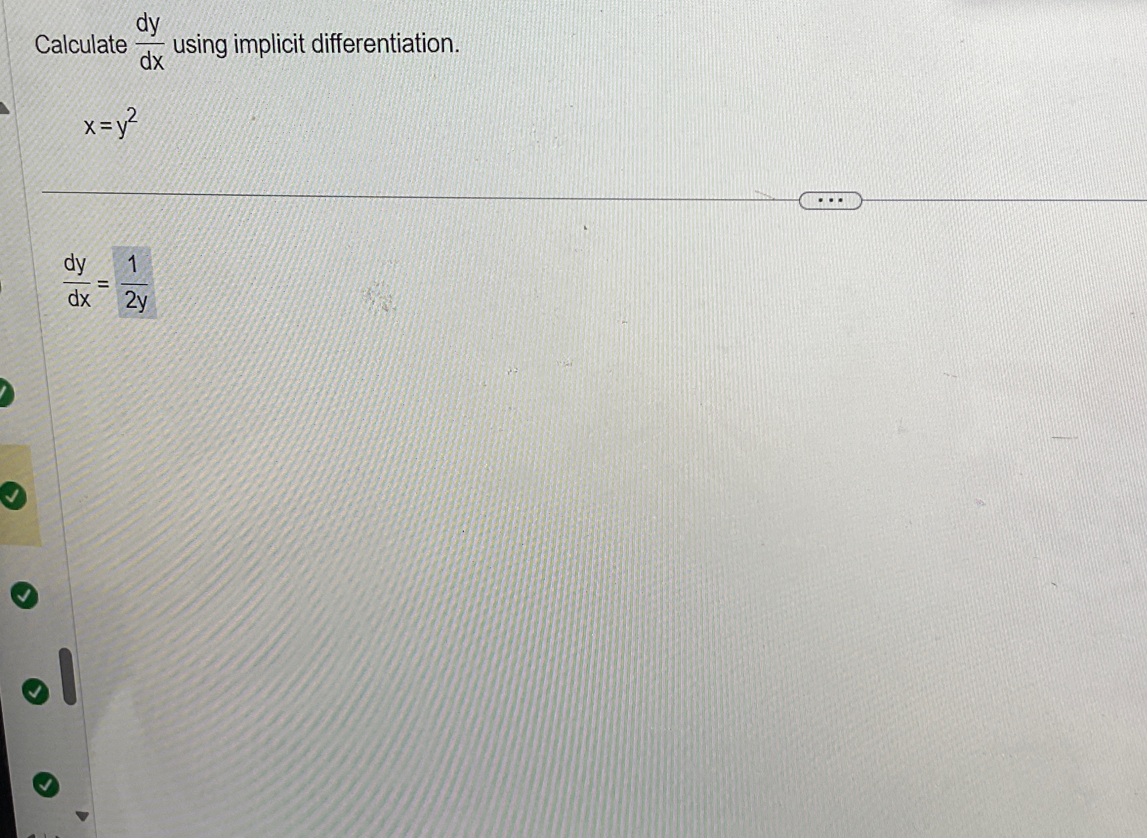 Solved Calculate dydx ﻿using implicit | Chegg.com
