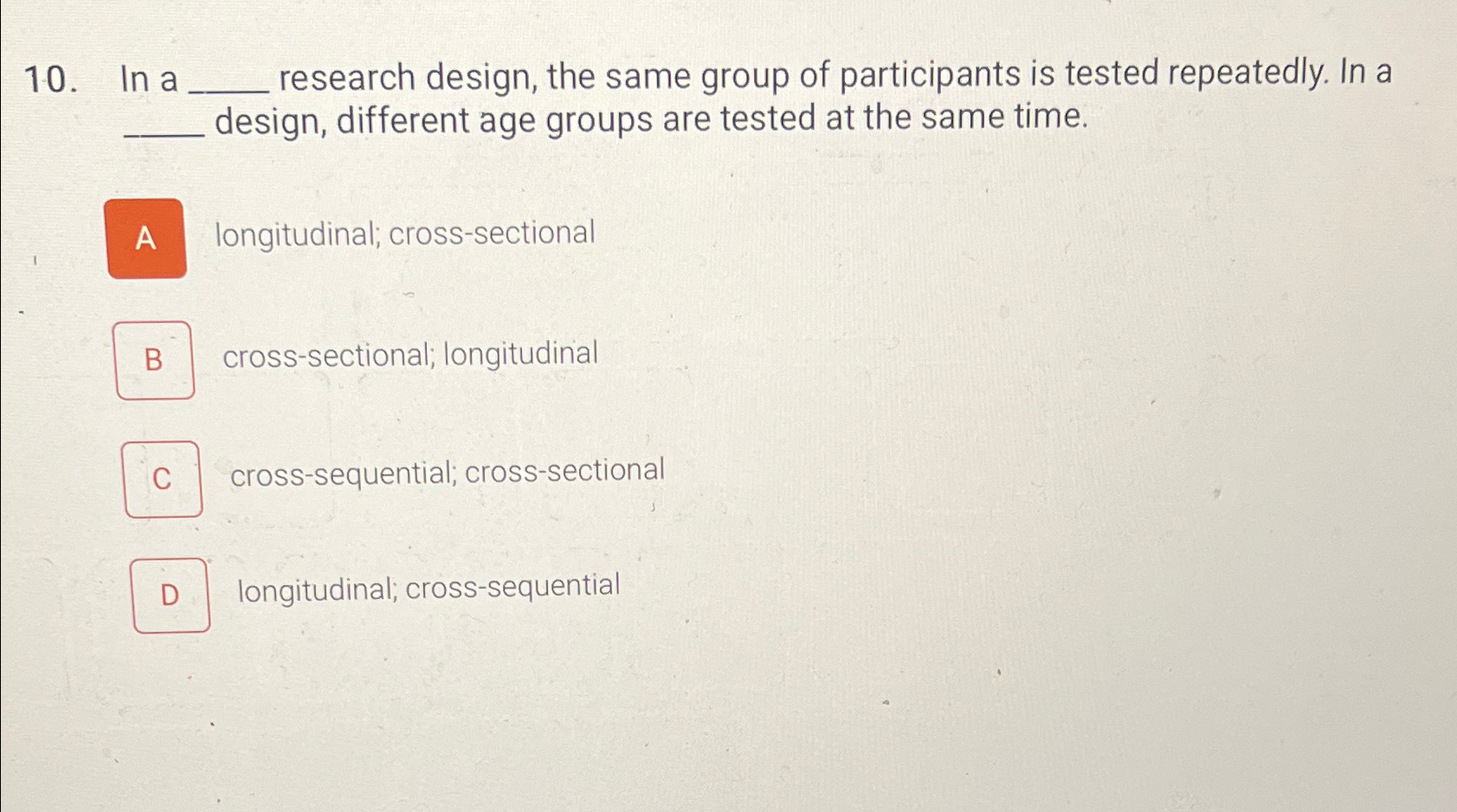 Solved In a q, ﻿research design, the same group of | Chegg.com