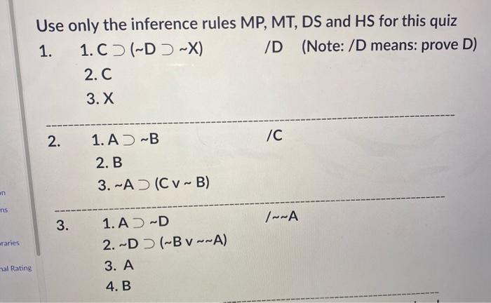 Use only the inference rules MP, MT, DS and HS for | Chegg.com