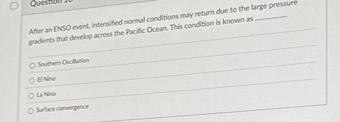 Solved After an ENSO event, intensified normal conditions | Chegg.com
