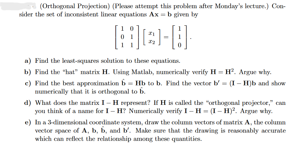 Solved (Orthogonal Projection) (Please attempt this problem | Chegg.com