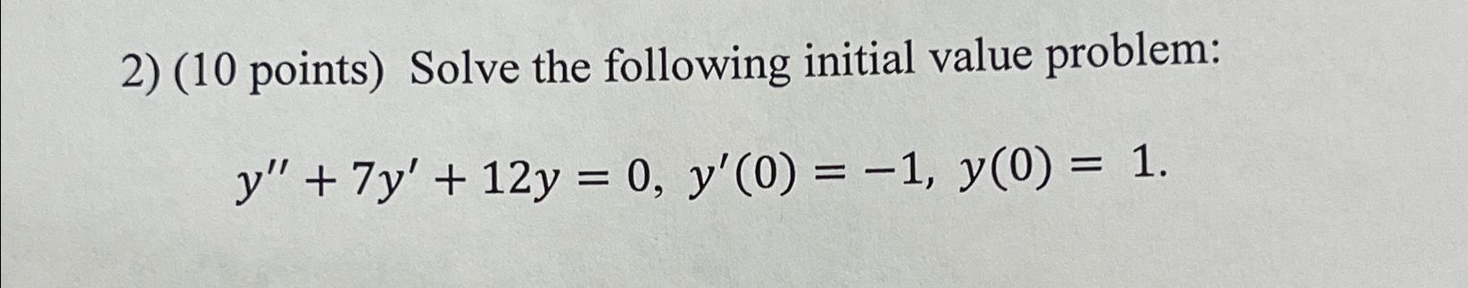 Solved Solve the following initial value | Chegg.com