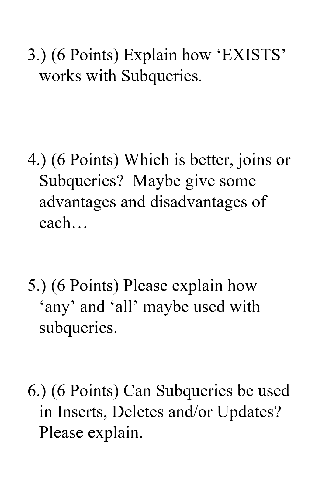 Solved (40 Points) [More SubQueries - Chap 12] One More | Chegg.com
