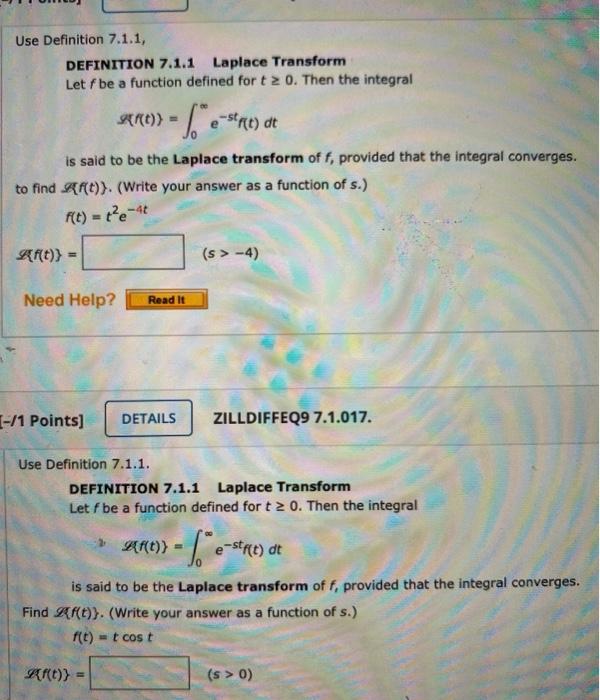 Solved Use Definition 7.1.1.DEFINITION 7.1.1 Laplace | Chegg.com