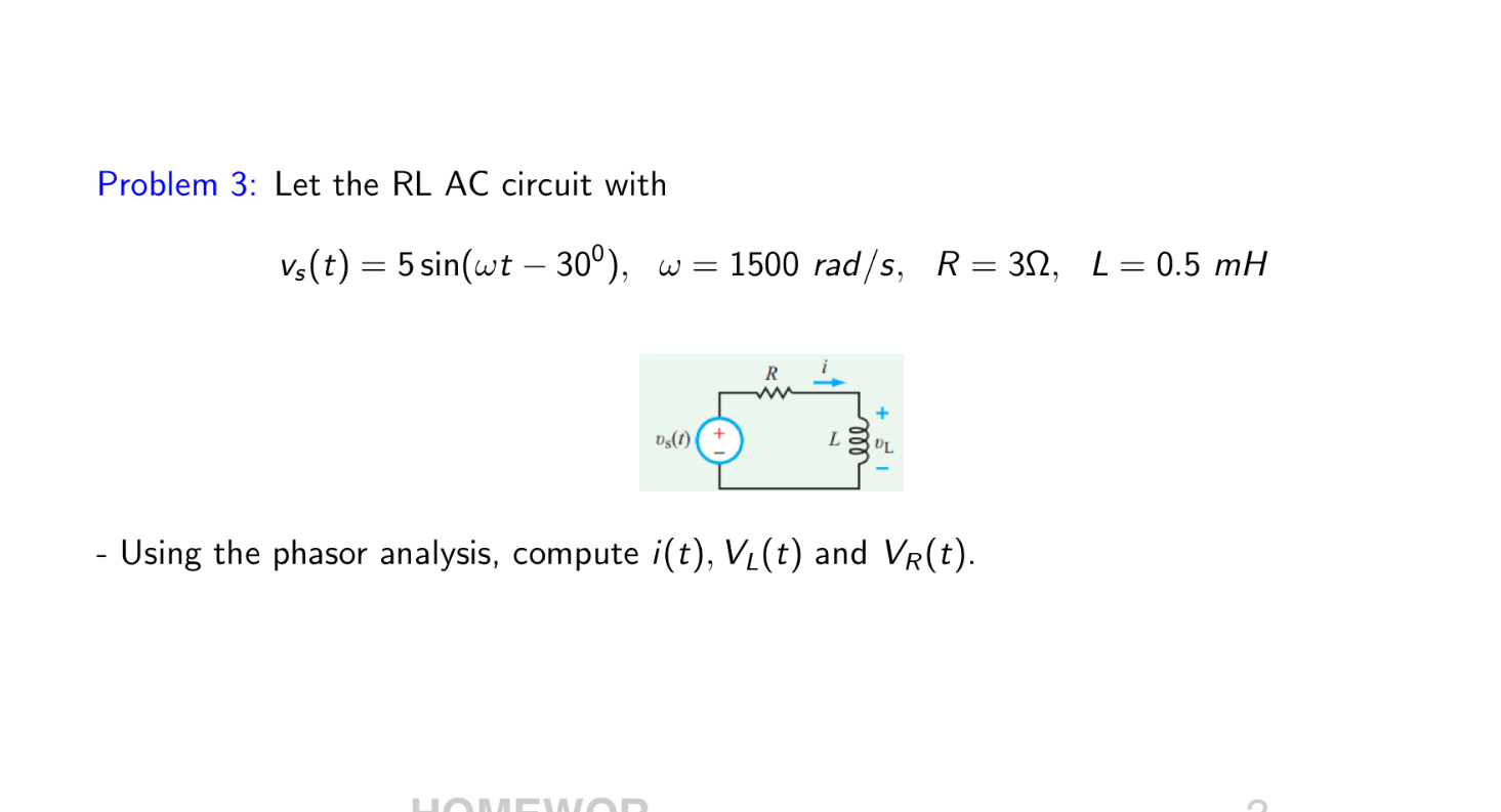 Solved Problem 3: Let the RL AC circuit | Chegg.com