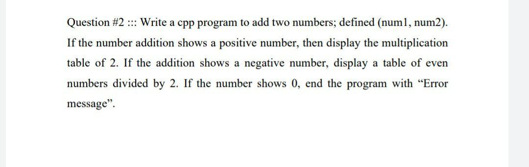 Solved Question #2 .:: Write a cpp program to add two | Chegg.com
