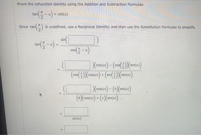 Solved Prove the cofunction identity using the Addition and | Chegg.com