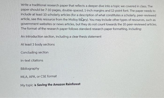 My topic is Saving the Amazon Rainforest, evolution, | Chegg.com