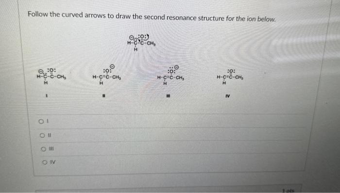 Solved Follow the curved arrows to draw the second resonance | Chegg.com