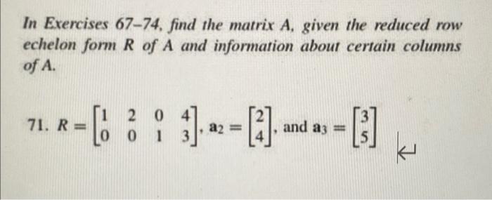 Solved In Exercises 67-74, find the matrix A, given the | Chegg.com