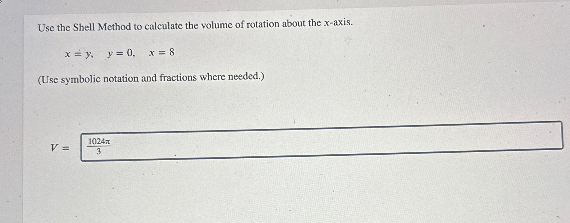 Solved Use the Shell Method to calculate the volume of | Chegg.com