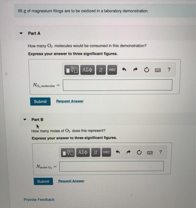 Solved 65 g of magnesium filings are to be oxidized in a | Chegg.com