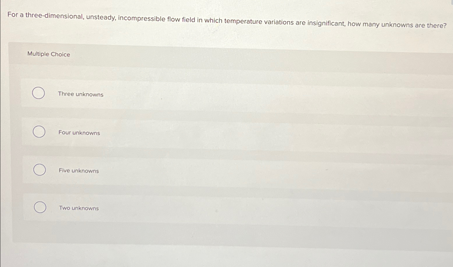Solved For A Three Dimensional Unsteady Incompressible
