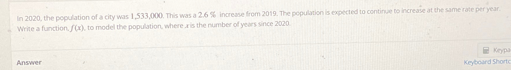 Solved In 2020 , ﻿the population of a city was 1,533,000. | Chegg.com