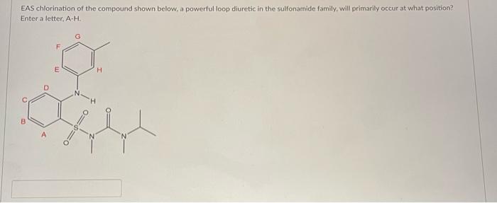 Solved EAS chlorination of the compound shown below. a | Chegg.com