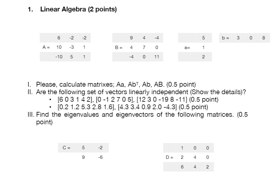 Solved Linear Algebra (2 ﻿points)can u solve 2. ﻿and 3. | Chegg.com