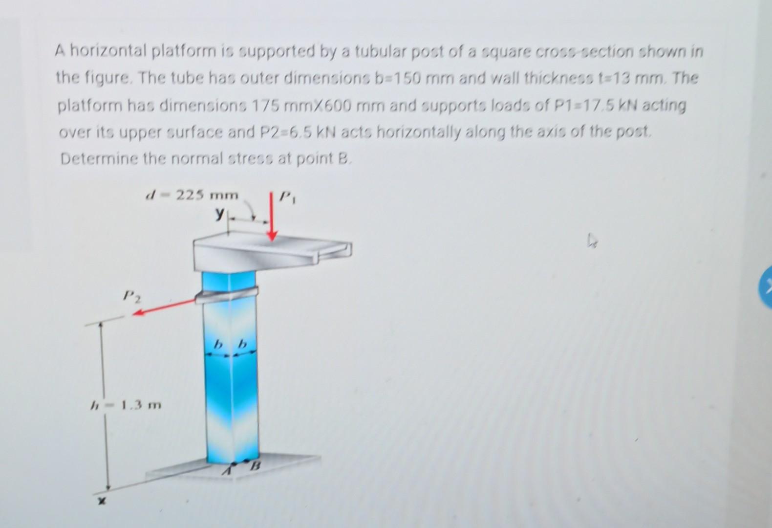 Solved A horizontal platform is supported by a tubular post | Chegg.com