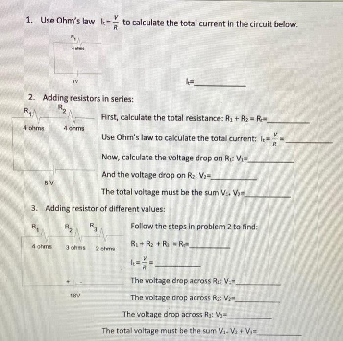 Solved V 1. Use Ohm's law lt=- to calculate the total | Chegg.com