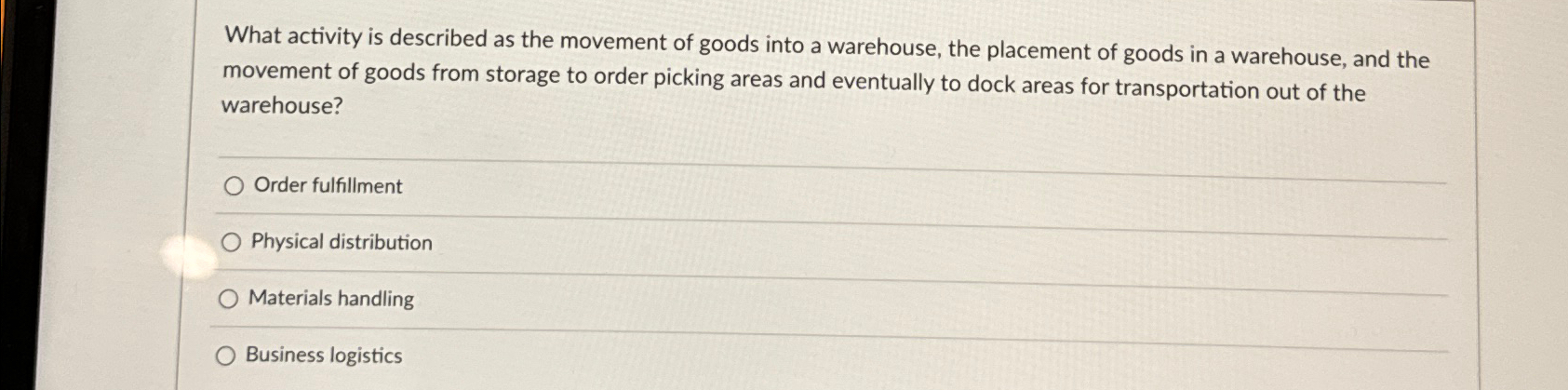 Solved What activity is described as the movement of goods | Chegg.com