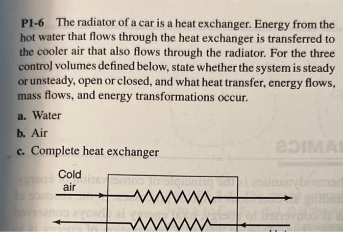 Solved P1-6 The radiator of a car is a heat exchanger. | Chegg.com