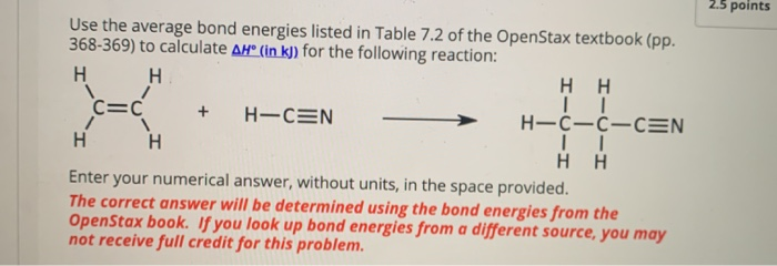 Solved 2.5 points Use the average bond energies listed in | Chegg.com