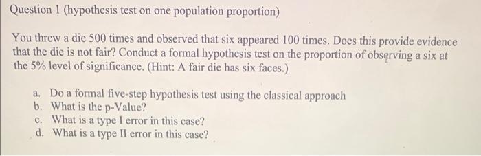 Solved Question 1 (hypothesis test on one population | Chegg.com