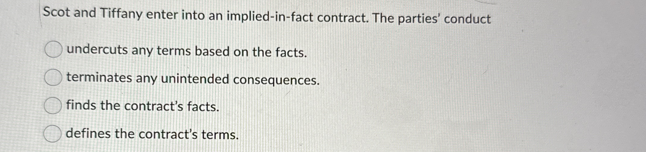 Solved Scot and Tiffany enter into an implied-in-fact | Chegg.com