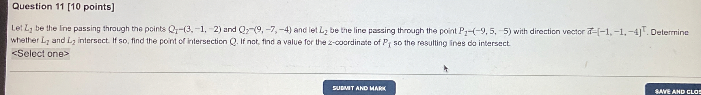 Solved Question 11 [10 ﻿points]Let L1 ﻿be the line passing | Chegg.com