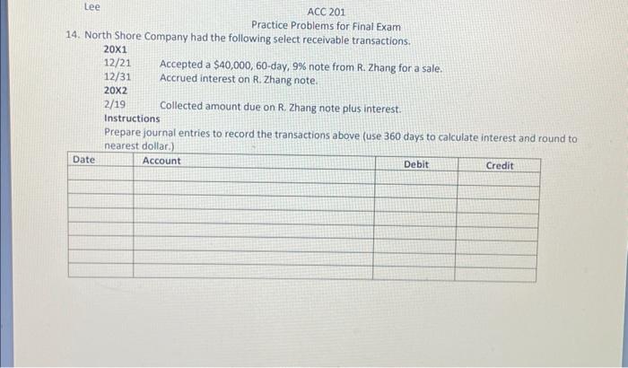 Solved ACC 201 Practice Problems for Final Exam 4. North | Chegg.com